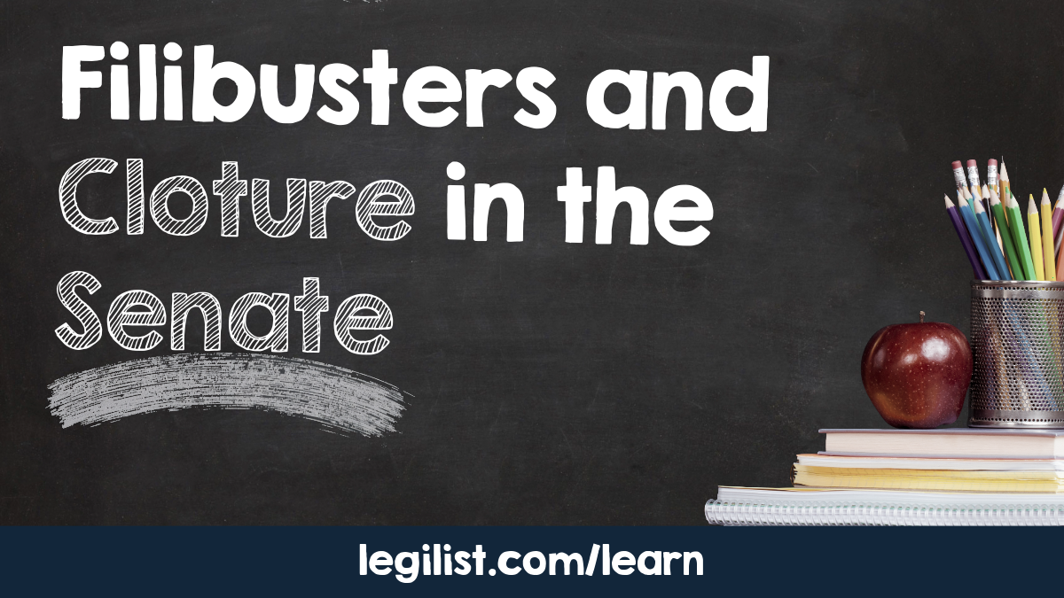 Filibusters and Cloture in the Senate – LegiList