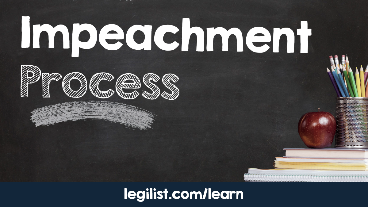 Impeachment Process – LegiList