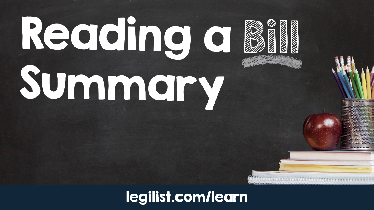 Reading a Bill Summary – LegiList